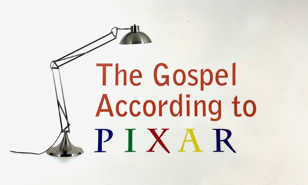 “The Gospel According to Pixar” – Sermon Series – Burke Presbyterian Church